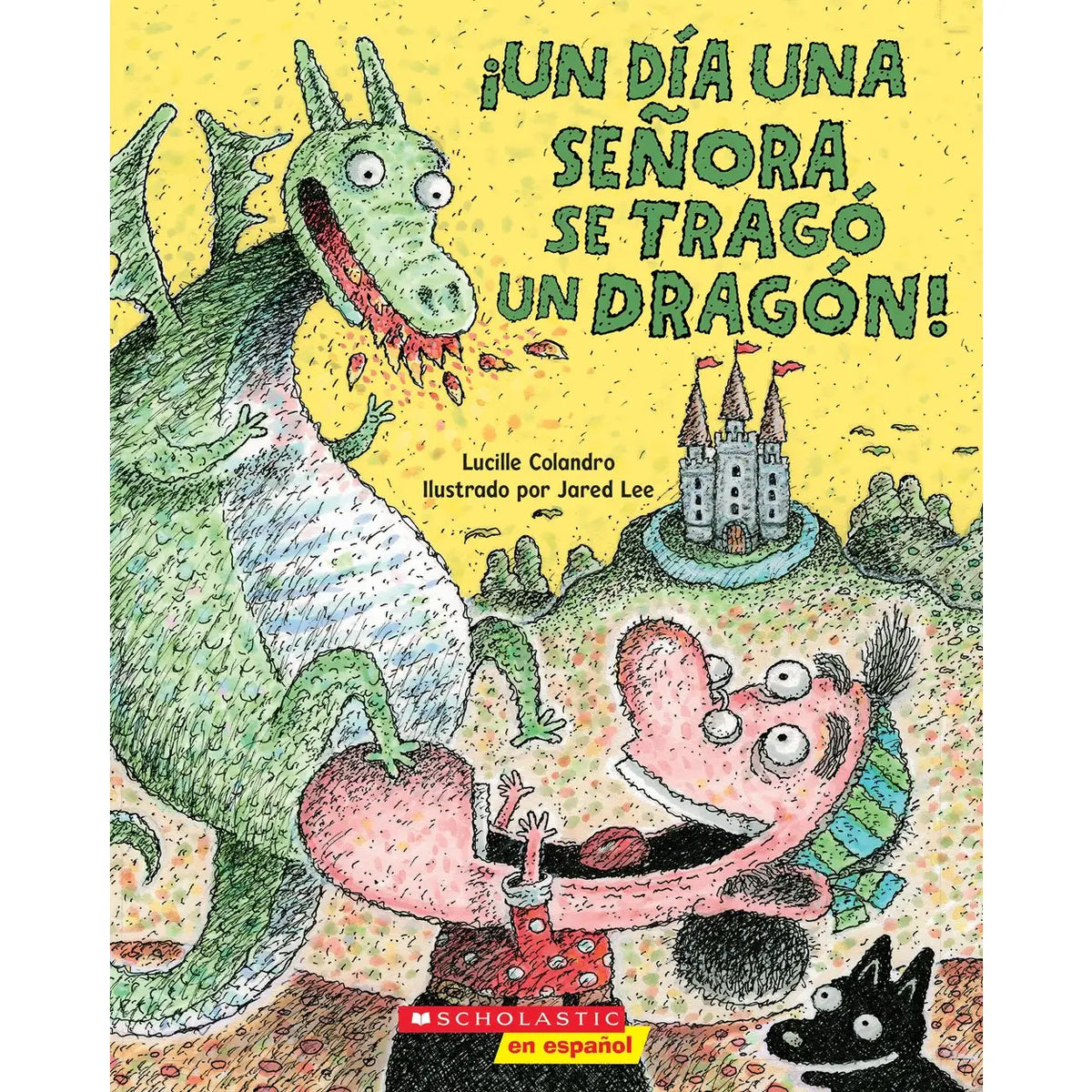 ¡Un Día Una Señora Se Tragó Un Dragón! - A Spanish Children's Book ...